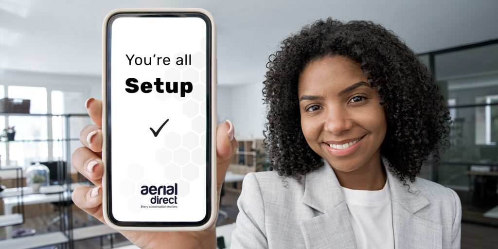 How to setup your business mobile - Aerial Direct